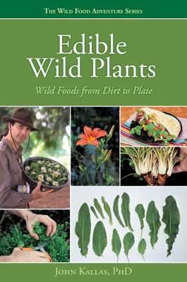 Edible Wild Plants: Wild Foods from Dirt