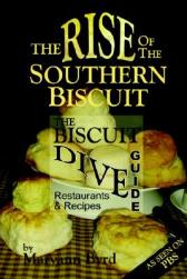 The Rise of the Southern Biscuit the