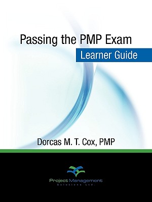 Passing the Pmp Exam: Learner