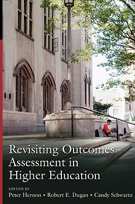 Revisiting Outcomes Assessment in Higher