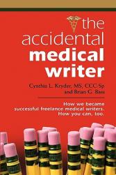 The Accidental Medical Writer: How W