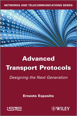 Advanced Transport Protocols: Designing