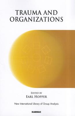 Trauma and Organizations