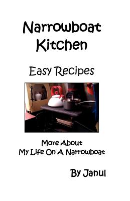 Narrowboat Kitchen - Easy Recipes - More