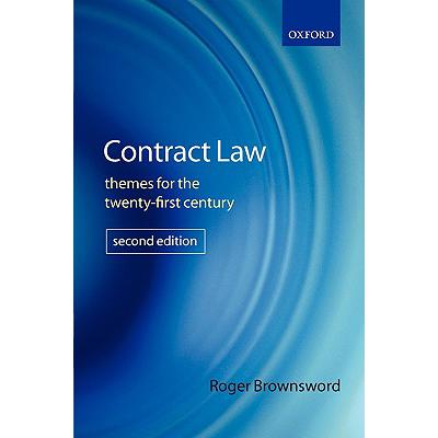 Contract Law: Themes for the Twenty-First Century