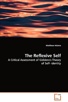 The Reflexive Self - A Critical
