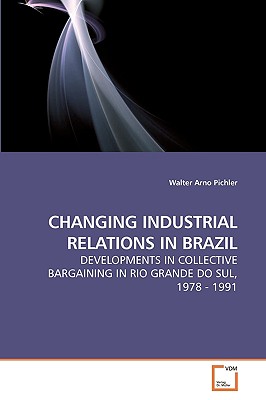 Changing Industrial Relations in