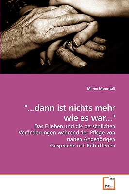 Dann Ist Nichts Mehr Wie Es