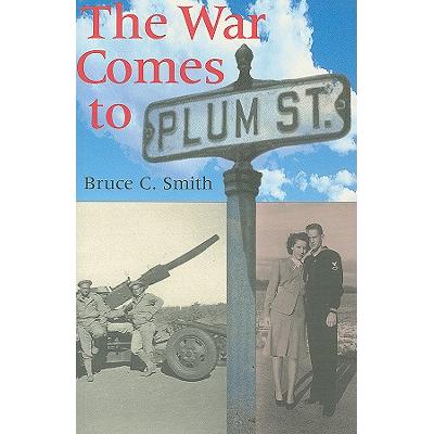 The War Comes to Plum Street