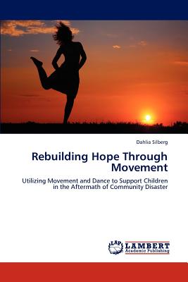 Rebuilding Hope Through Movement