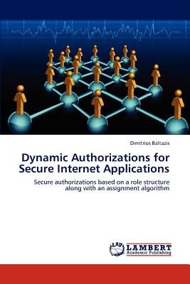 Dynamic Authorizations for Secu