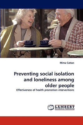 Preventing Social Isolation and