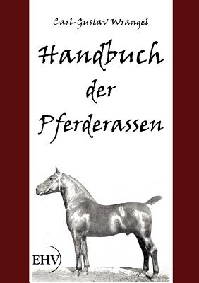 Handbuch Der Pferderassen