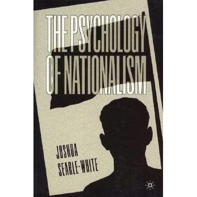 The Psychology of Nationalism