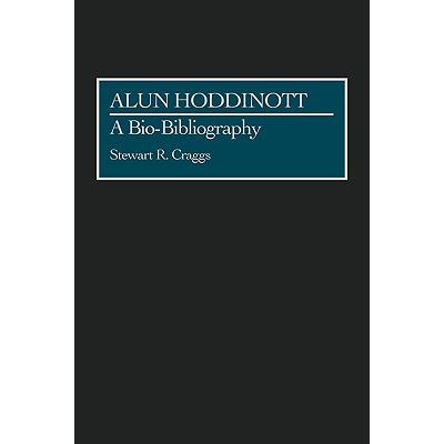 Alun Hoddinott: A Bio-Bibliography