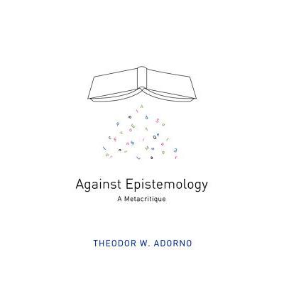 Against Epistemology - A Metacritique [Wiley哲学]