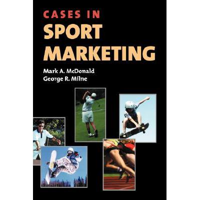 Cases in Sport Marketing