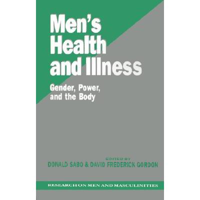 Men′s Health and Illness: Gender, Power, and...