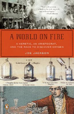 A World on Fire: A Heretic, an