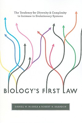 Biology's First Law: The Tendency for