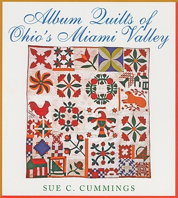 Album Quilts of Ohio's Miami