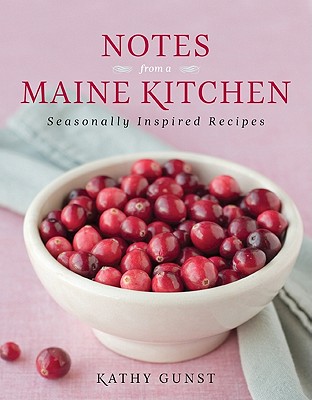 Notes from a Maine Kitchen: Seasonally