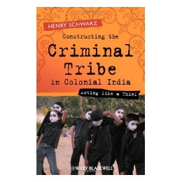 Constructing The Criminal Tribe I