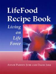 Lifefood Recipe Book: Living on Life