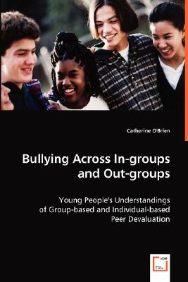 Bullying Across In-Groups and