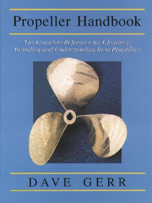 The Propeller Handbook: The Complet