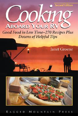 Cooking Aboard Your RV: Good Food in