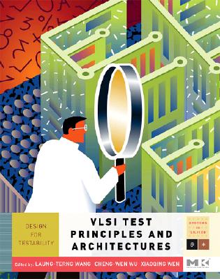 VLSI Test Principles and Architectures: