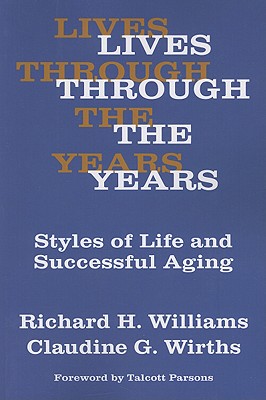 Lives Through the Years: Styles of Life