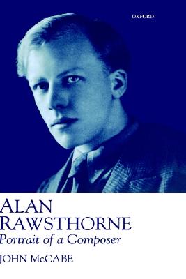 Alan Rawsthorne: Portrait of a