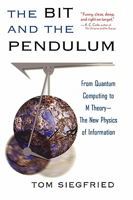 The Bit And The Pendulum: From Quantum