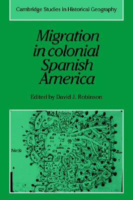 Migration in Colonial Spanish