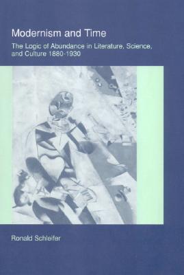 Modernism and Time: The Logic of