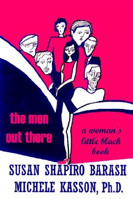 The Men Out There: A Woman's Little