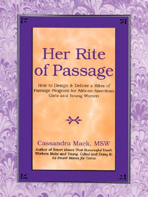 Her Rite of Passage: How to Design and
