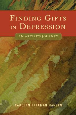 Finding Gifts in Depression: An Artist's
