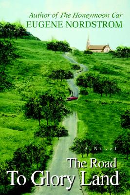 The Road to Glory Land