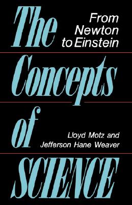 The Concepts of Science: From Newton to