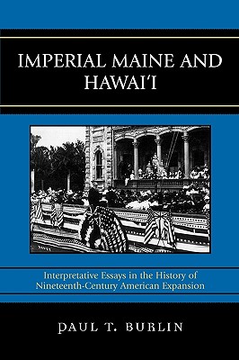 Imperial Maine and Hawai'i: