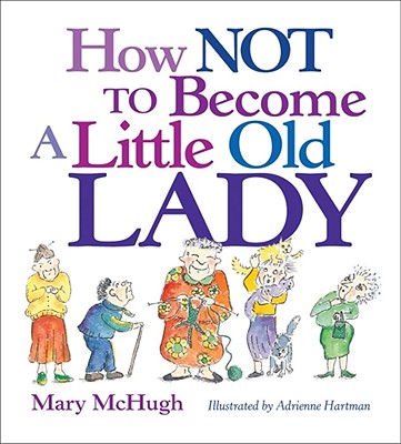 How Not to Become a Little Ol
