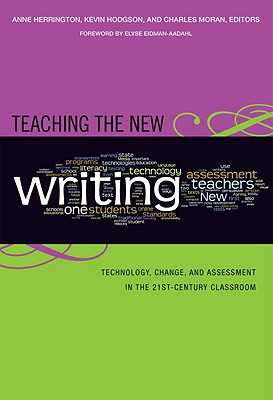 Teaching the New Writing: Technology,