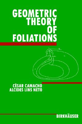 Geometric Theory of Foliations