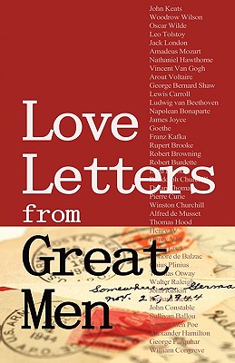 Love Letters from Great Men: Lik