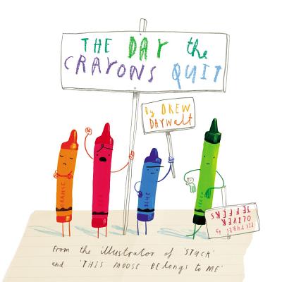 The Day the Crayons Quit 蜡笔罢工的一天 英文原版