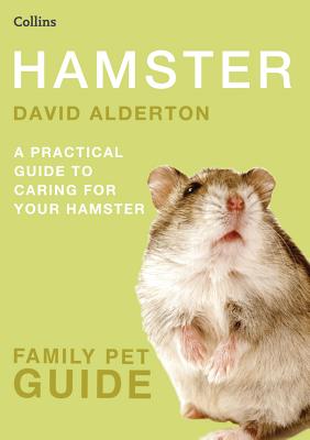 Hamster: A Practical Guide to Caring for