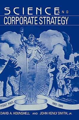 Science and Corporate Strategy: Du Pont